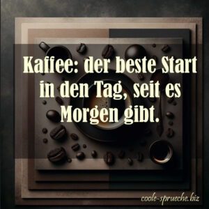 24 Lustige Kaffee Sprüche mit Bild