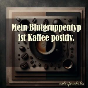 24 Lustige Kaffee Sprüche mit Bild