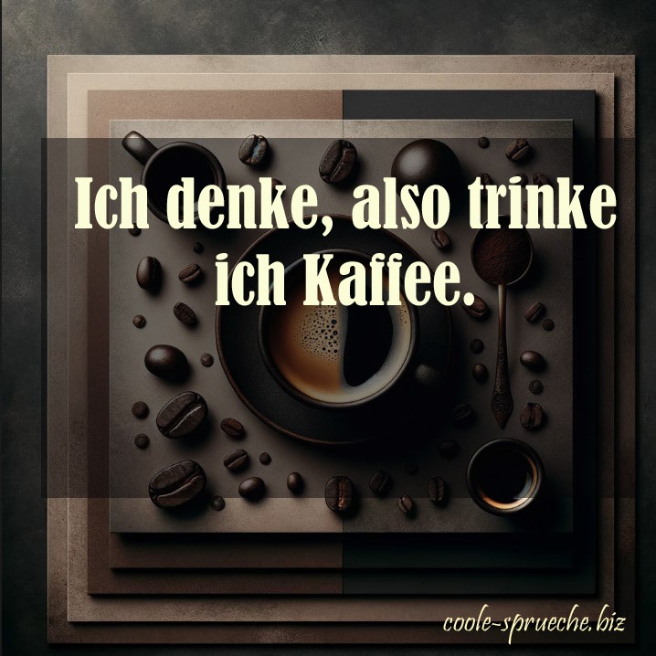 24 Lustige Kaffee Sprüche mit Bild